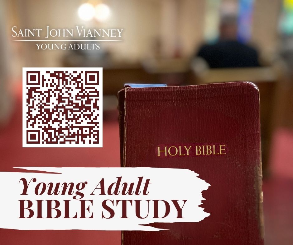 Young Adults Spring Bible Study - St. John Vianney